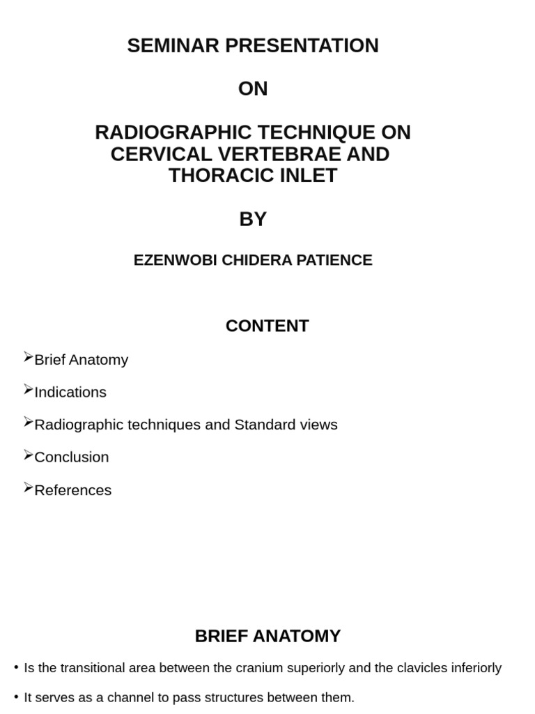 Radiographic Technique On Cervical Vertebrae and Thoracic Inlet | PDF ...