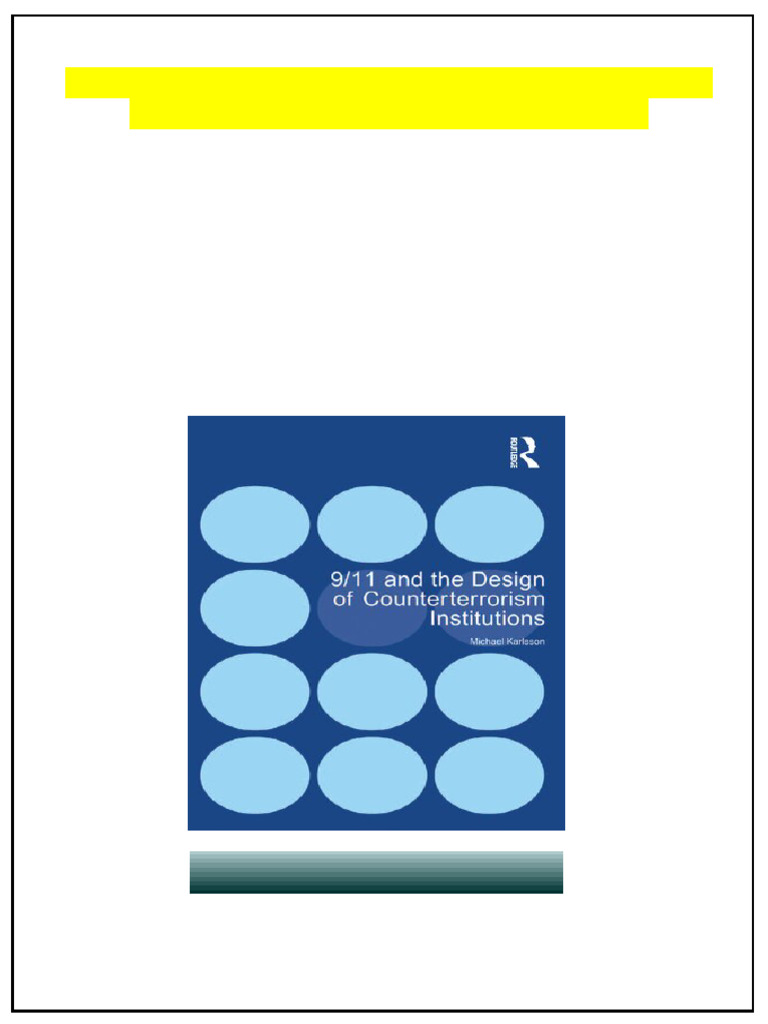 9 11 and The Design of Counterterrorism Institutions 1st Edition ...