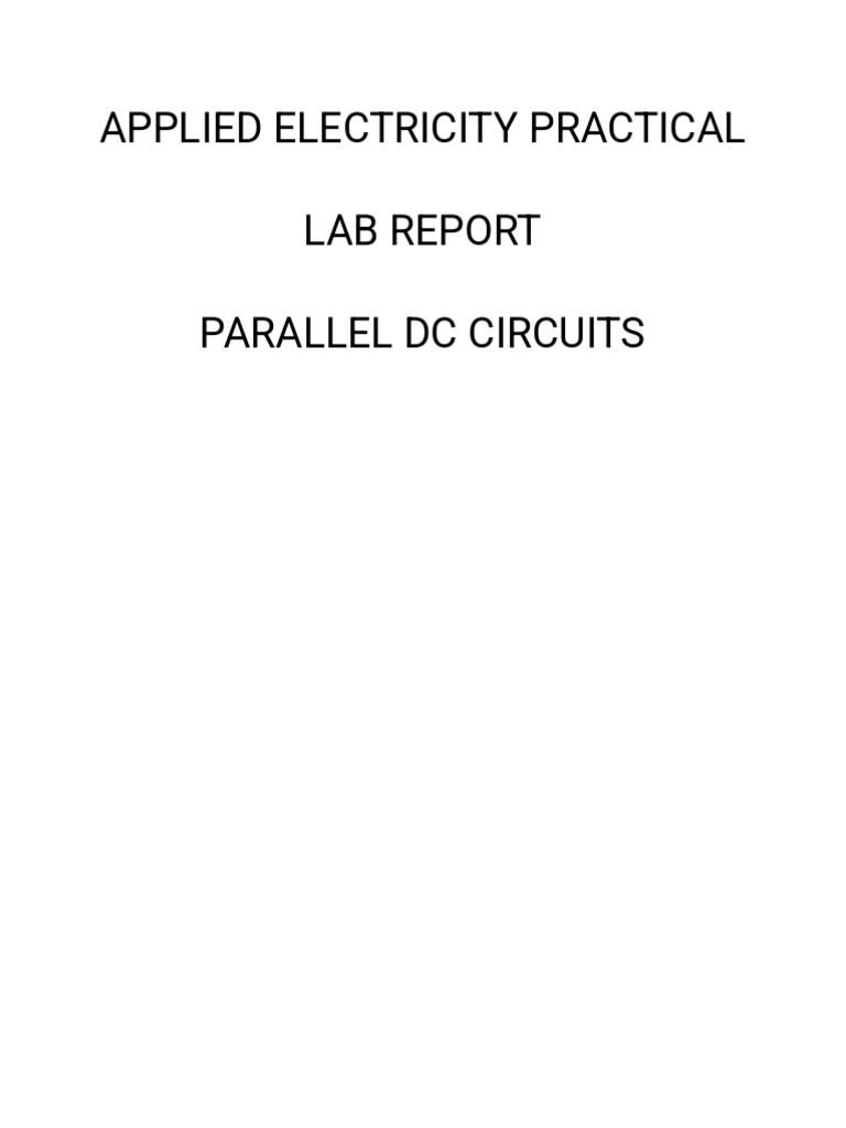 Parallel DC Circuits Lab Report | PDF | Series And Parallel Circuits ...