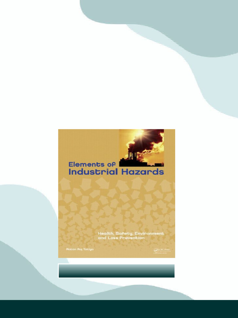 (Ebook) Elements of Industrial Hazards: Health, Safety, Environment and ...