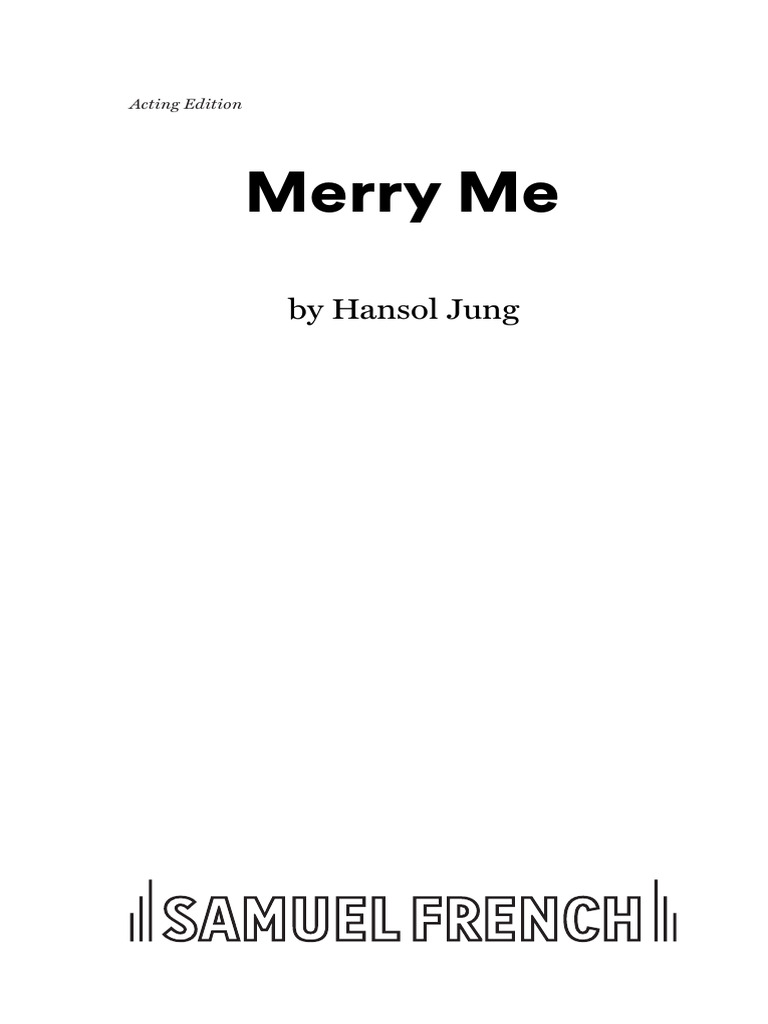 Merry Me by Hansol Jung: Acting Edition | PDF | Copyright | License