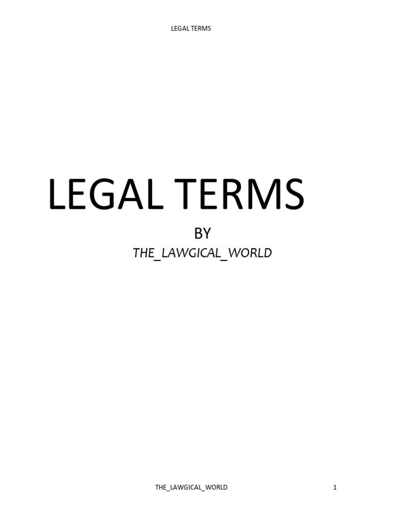 Legal Terms: The - Lawgical - World | PDF | Aiding And Abetting | Lawsuit