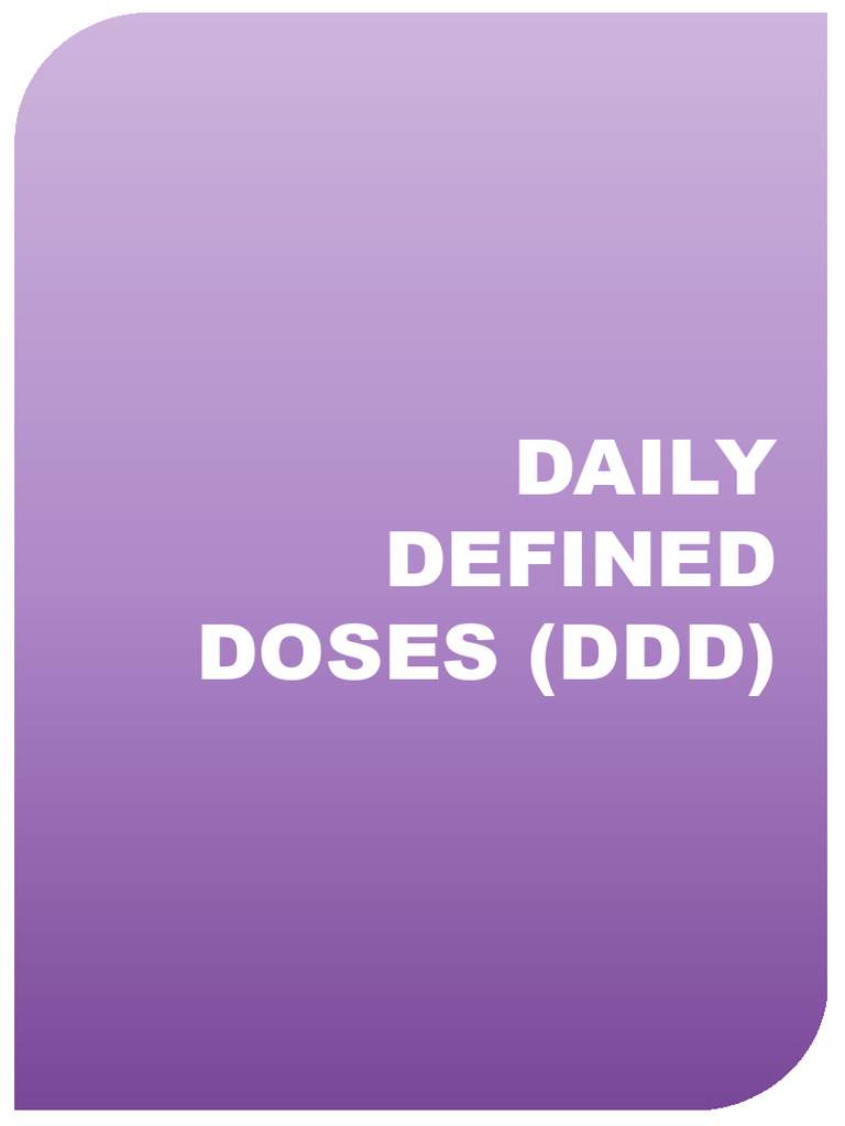 Daily Defined Doses (DDD) | PDF