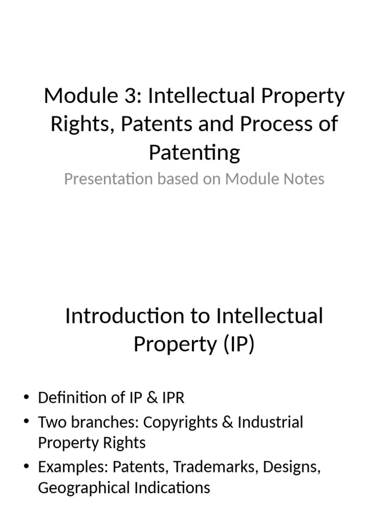 Module3 IPR Presentation | PDF | Intellectual Property | Patent