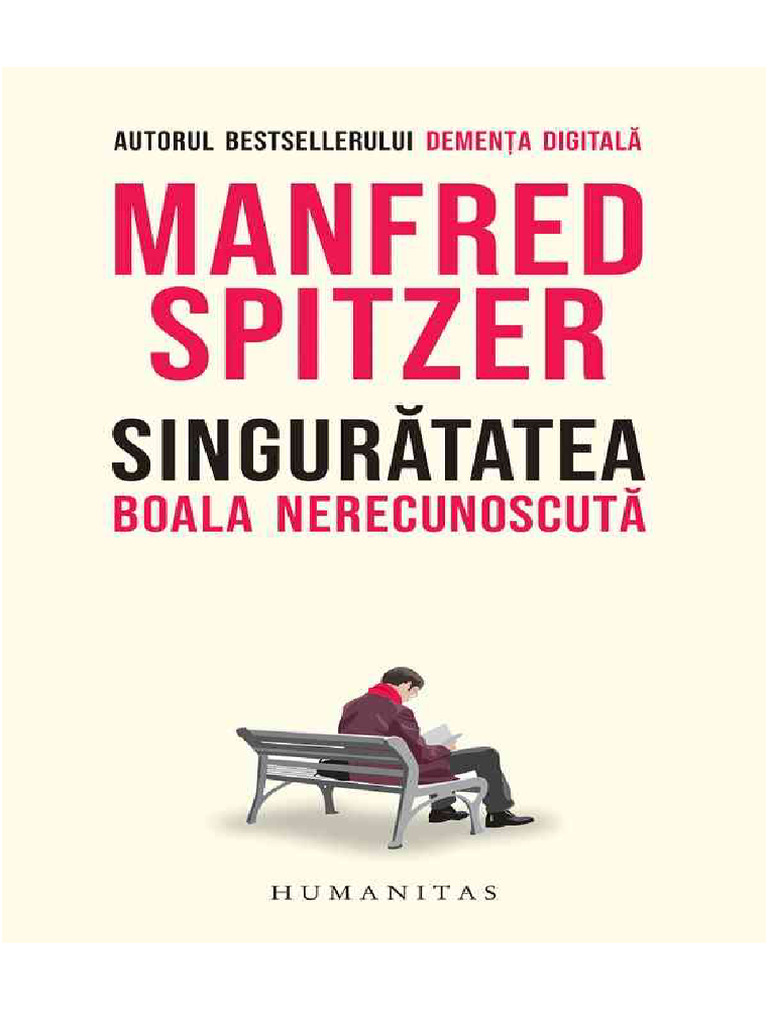 Singuratatea - Boala Nerecunoscuta - Manfred Spitzer | PDF