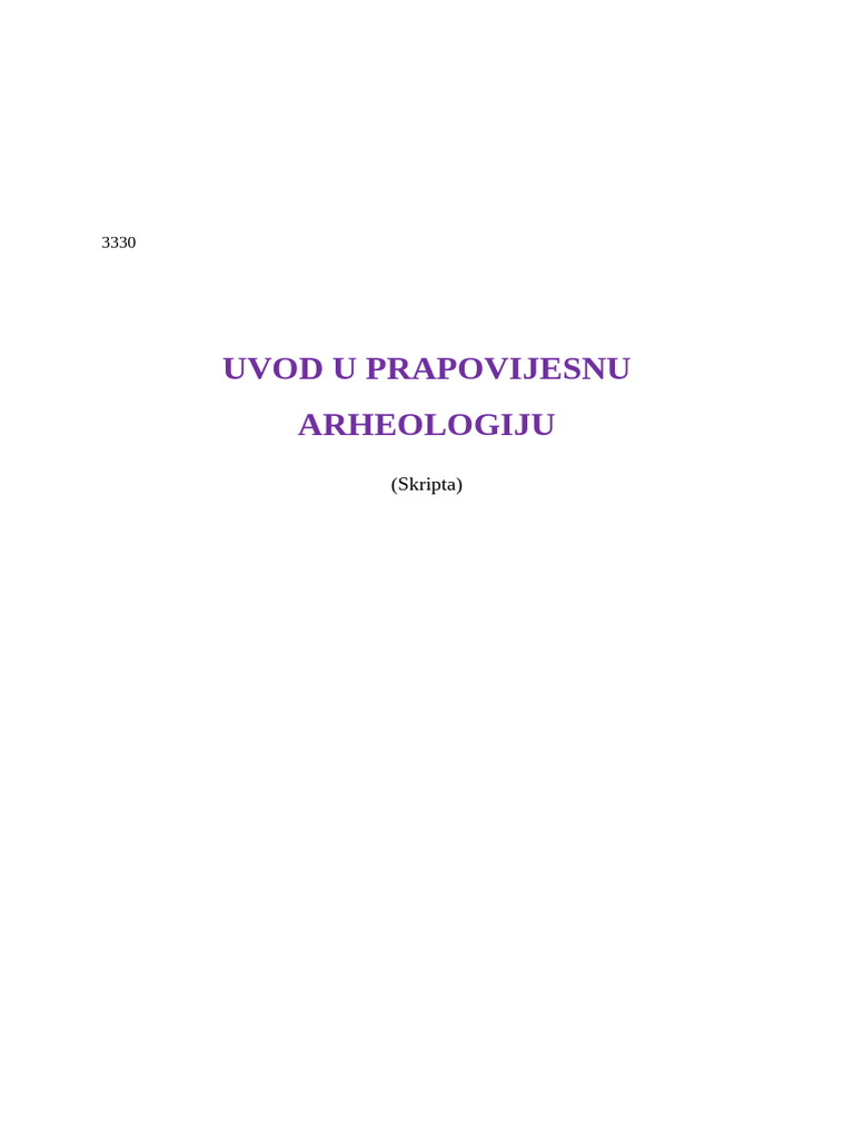 Uvod U Prapovijesnu Arheologiju (Skripta) | PDF
