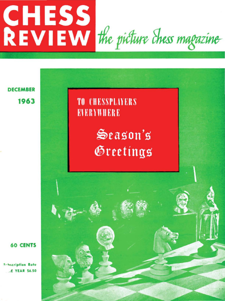 Chess Review - 1963 - 12 | PDF | Chess Writers | Abstract Strategy Games