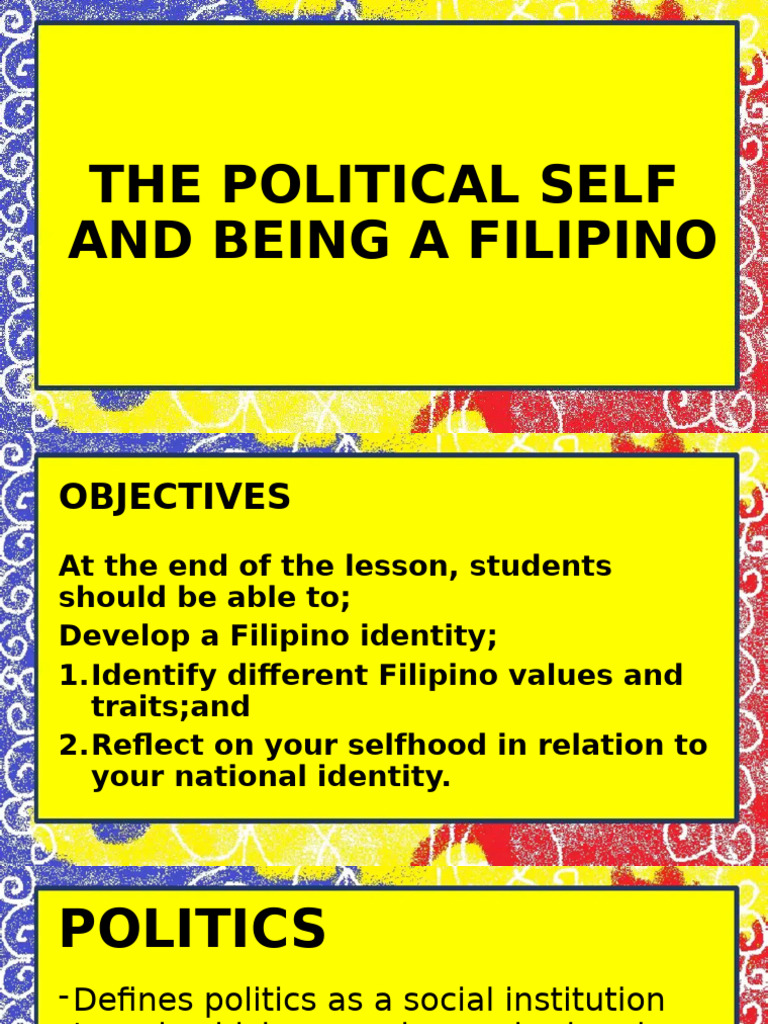 THE POLITICAL SELF and Being A Filipino | PDF | Self | Identity (Social ...