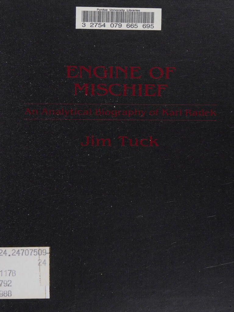 Engine of Mischief_ an Analytical Biography of Karl Radek -- Tuck, Jim ...