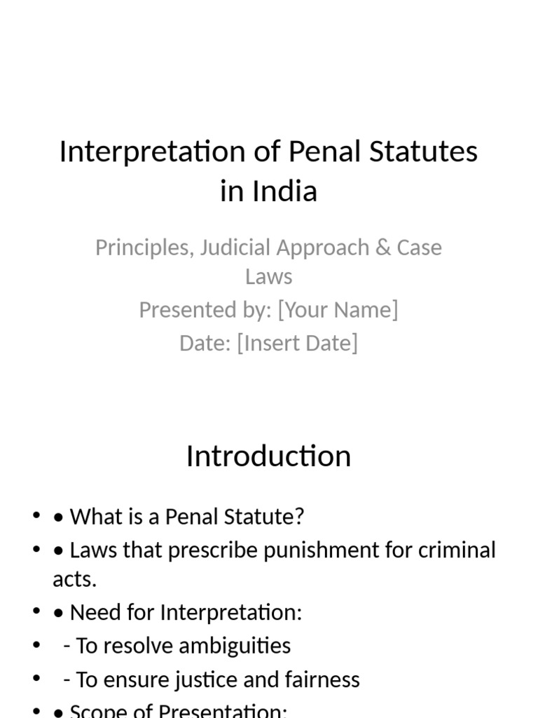 Interpretation of Penal Statutes India | PDF | Mens Rea | Misconduct