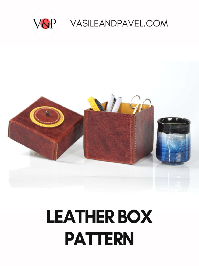 Leather Box Pattern by Vasile and Pavel | PDF