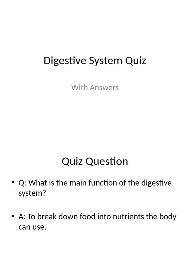 Digestive System Quiz with Answers | PDF