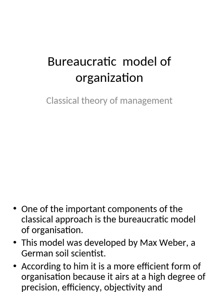 Bureaucratic Model of Organization | PDF | Bureaucracy | Max Weber
