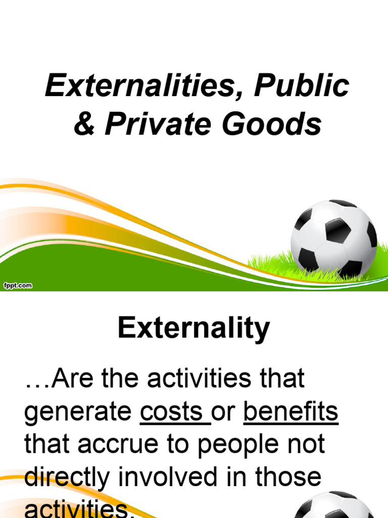 A 4.1 Externalities, Private& Public Goods-2 | PDF | Externality ...