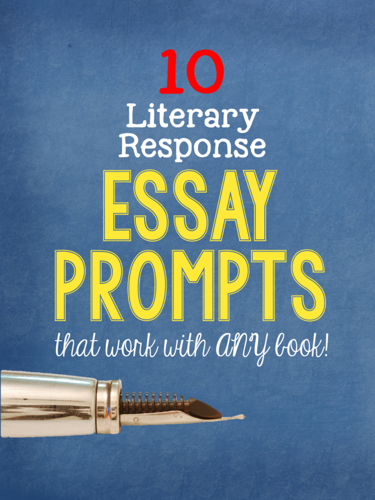 Literary Response: Essay Prompts | PDF | Essays | Writing