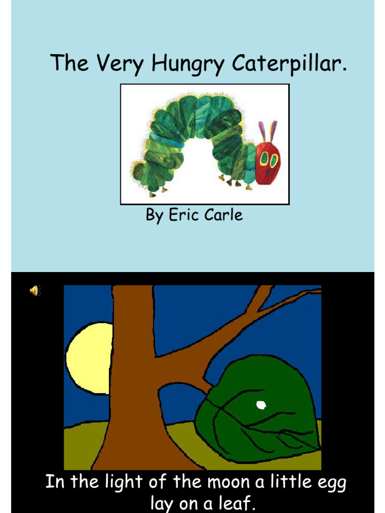 The Very Hungry Caterpillar | PDF