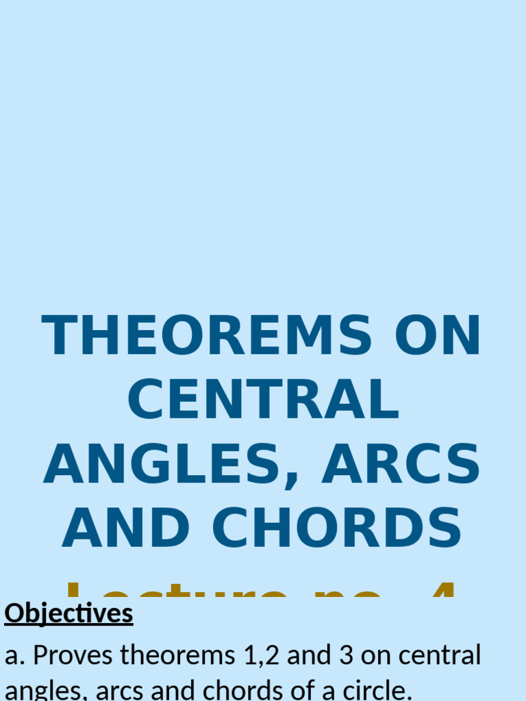 Lec4 - Theorems On Central Angles, Arcs and Chords | PDF | Circle | Chess