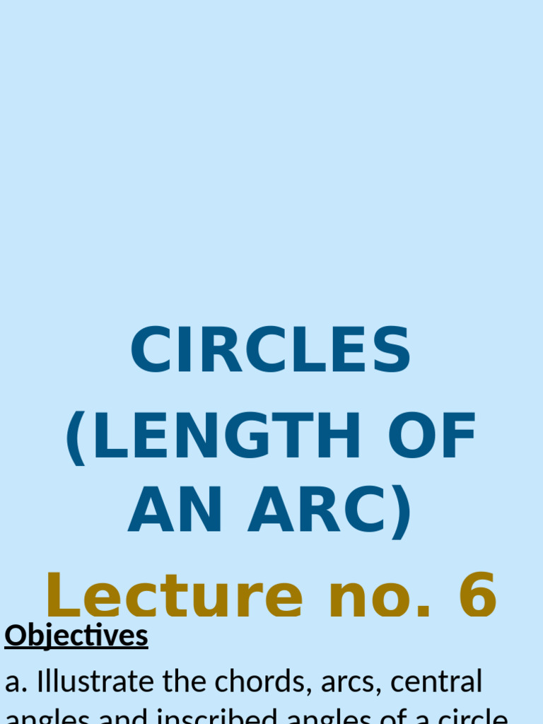 lec6_length of an arc | PDF | Circle | Angle