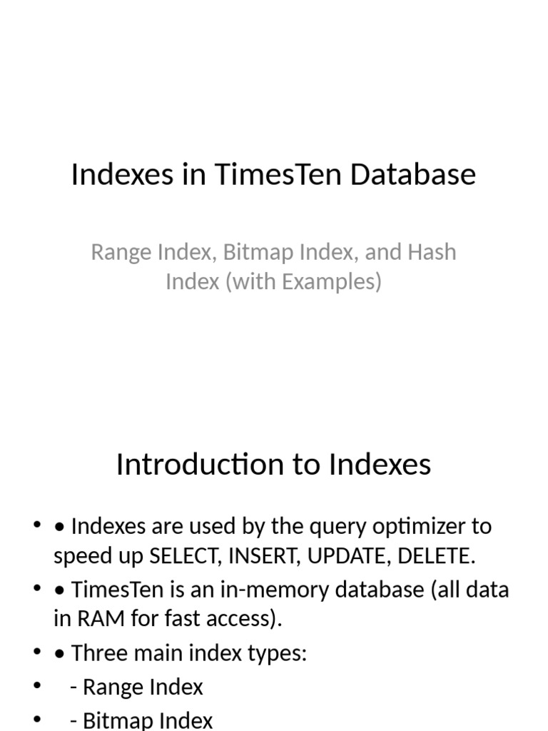 TimesTen Indexes Presentation | PDF