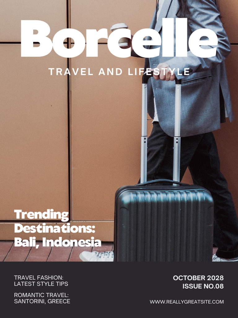 Borcelle Magazine: Travel & Style Insights | PDF | Graphics | Photograph