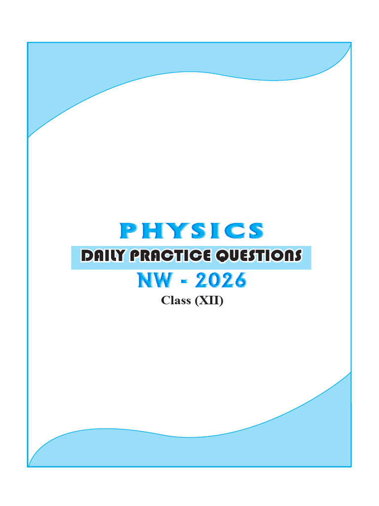 Daily Physics Practice Questions XII | PDF | Electric Charge | Electron