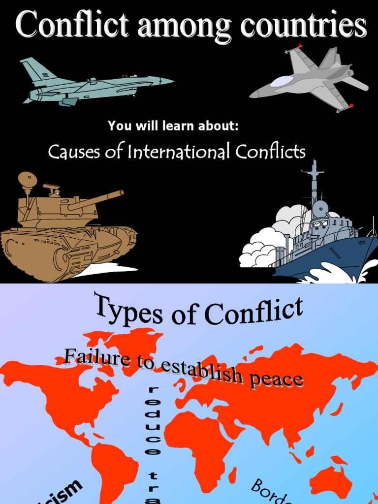 Causes of International Conflicts: You Will Learn About | PDF | South ...