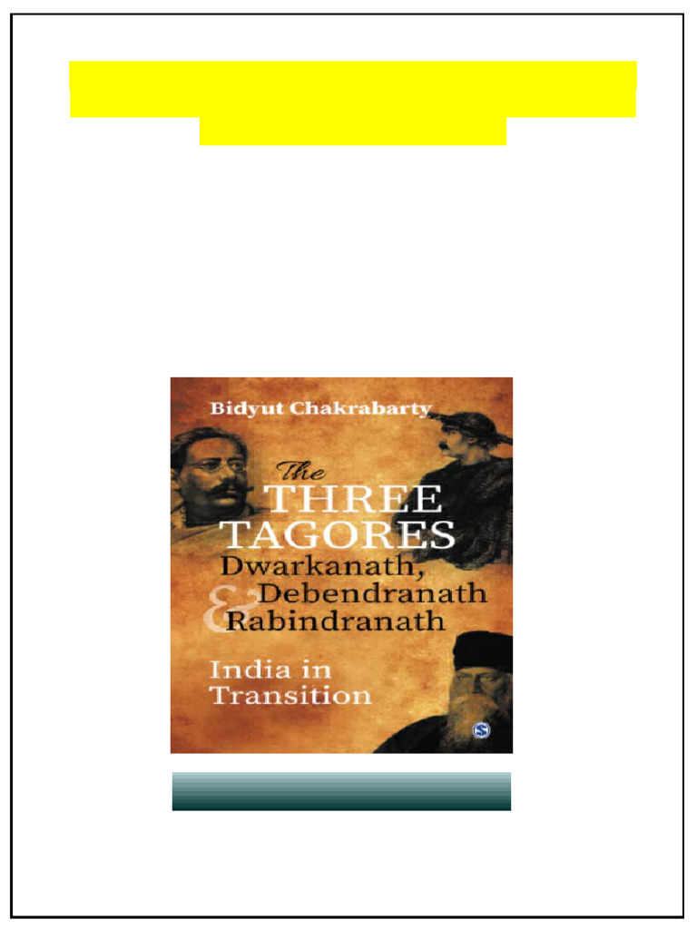 The Three Tagores, Dwarkanath, Debendranath and Rabindranath: India in ...