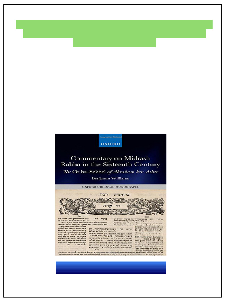Commentary on Midrash rabba in the sixteenth century : the Or ha-sekhel ...