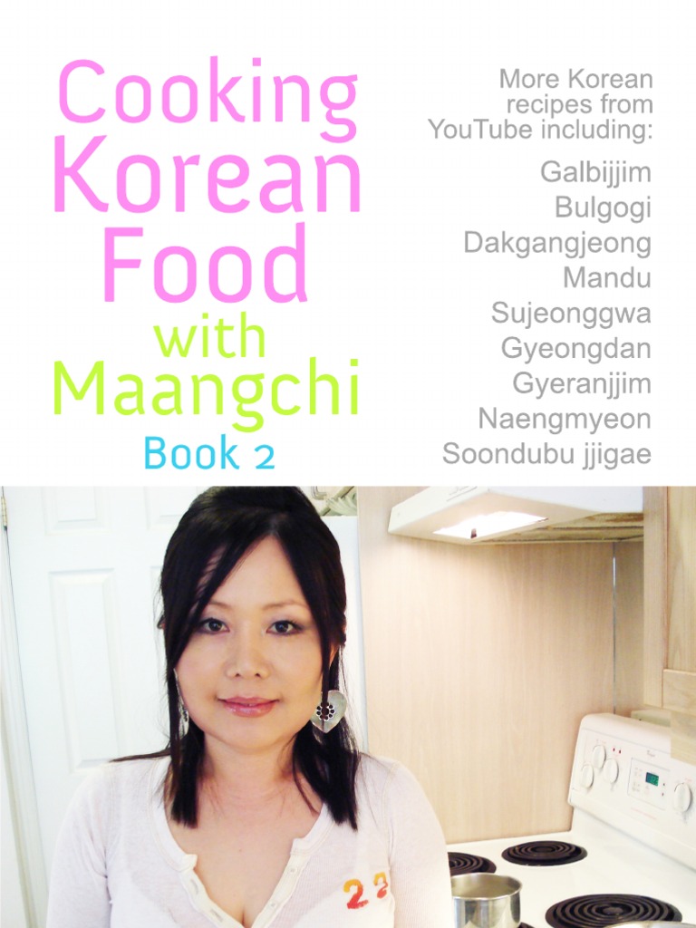 Cooking Korean Food With Maangchi Cookbook - Book 2 (Revised 2nd ...