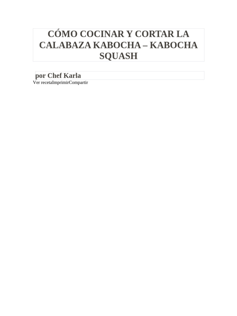 Cómo Cocinar y Cortar La Calabaza Kabocha | PDF | Alimentos | Comida y ...