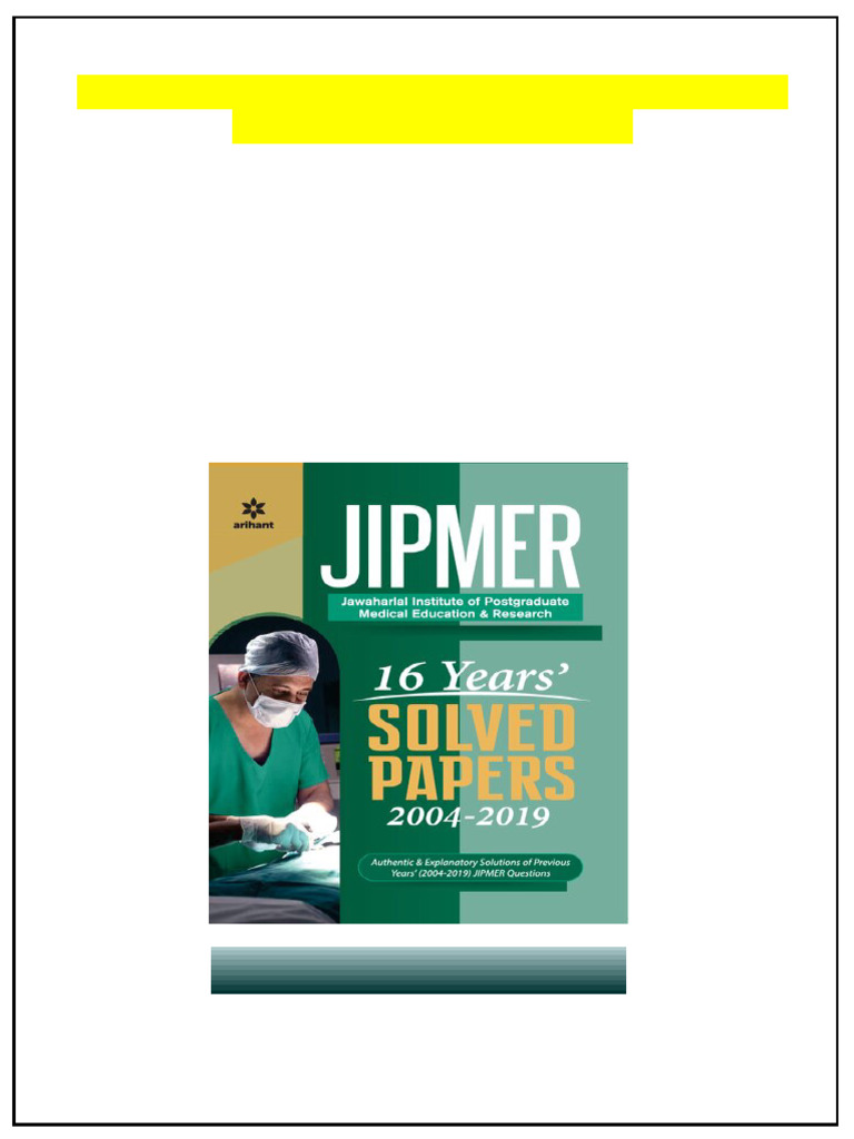 JIPMER 16 Years Solved Papers 12th Edition Arihant Editorial Board PDF ...