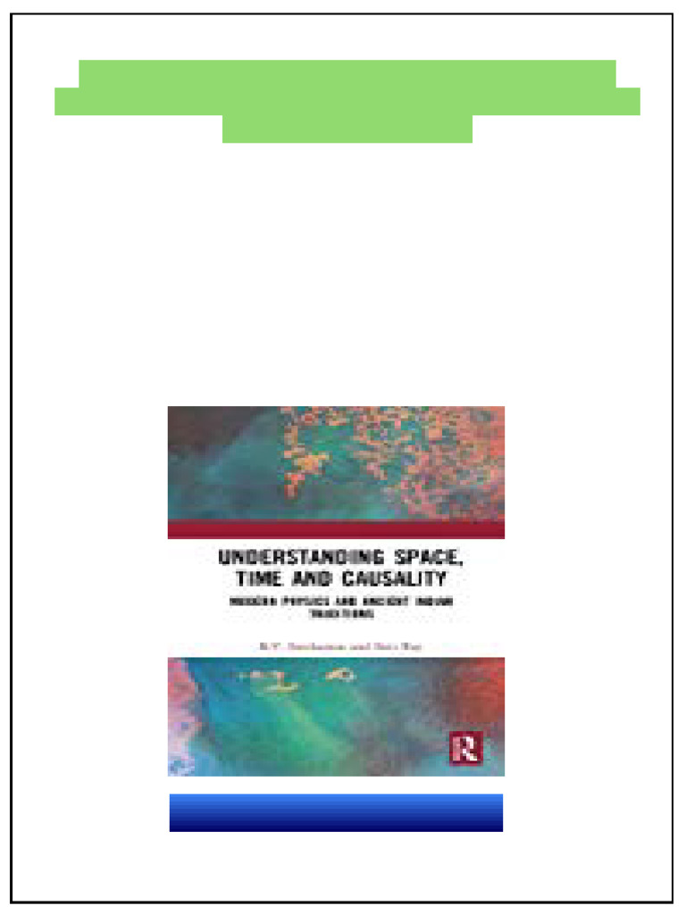 Understanding Space Time and Causality Modern Physics and Ancient ...