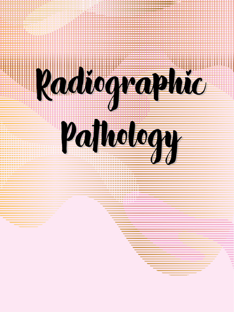 Radiographic Pathology Notes | PDF | Lung | Respiratory Diseases