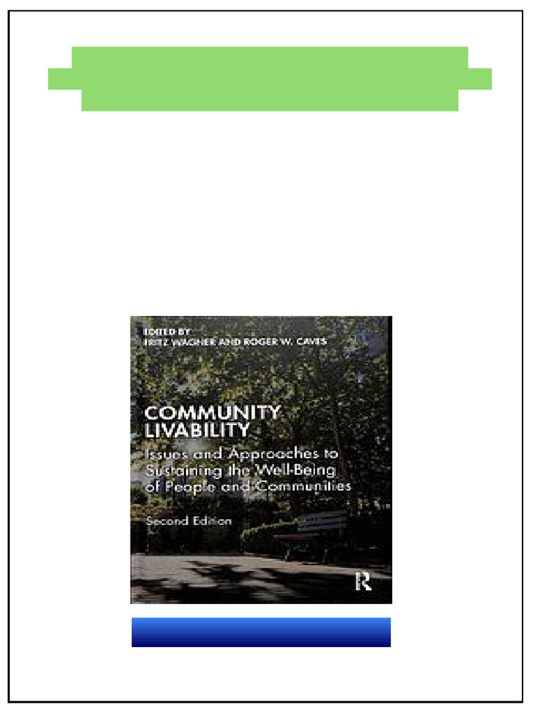 Community Livability Issues and Approaches To Sustaining The Well Being ...