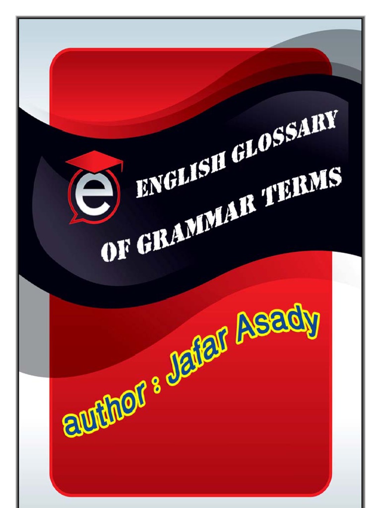 English Glossary of Grammar Terms | PDF | Adjective | Adverb