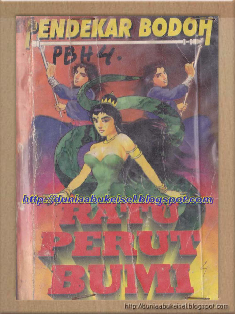 PENDEKAR BODOH 04 - Ratu Perut Bumi -- Anonim -- ( WeLib.org ) | PDF