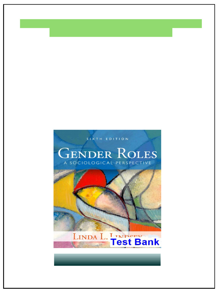 Gender Roles A Sociological Perspective 6th Edition Lindsey Test Bank ...