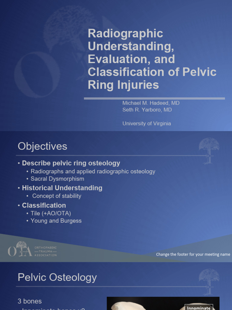 1 - Radiographic Understanding, Evaluation & Classification of Pelvic ...