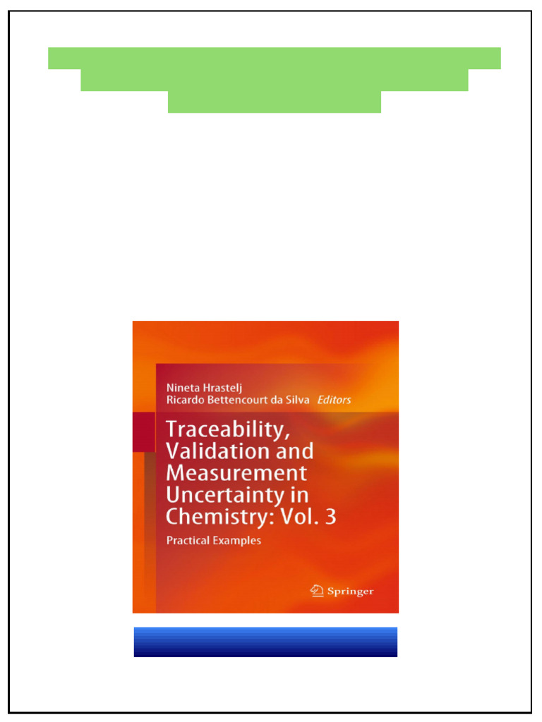 Traceability Validation and Measurement Uncertainty in Chemistry Vol 3 Practical Examples Nineta ...
