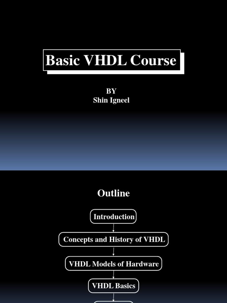 Basic VHDL Course: BY Shin Igneel | PDF | Vhdl | Hardware Description ...
