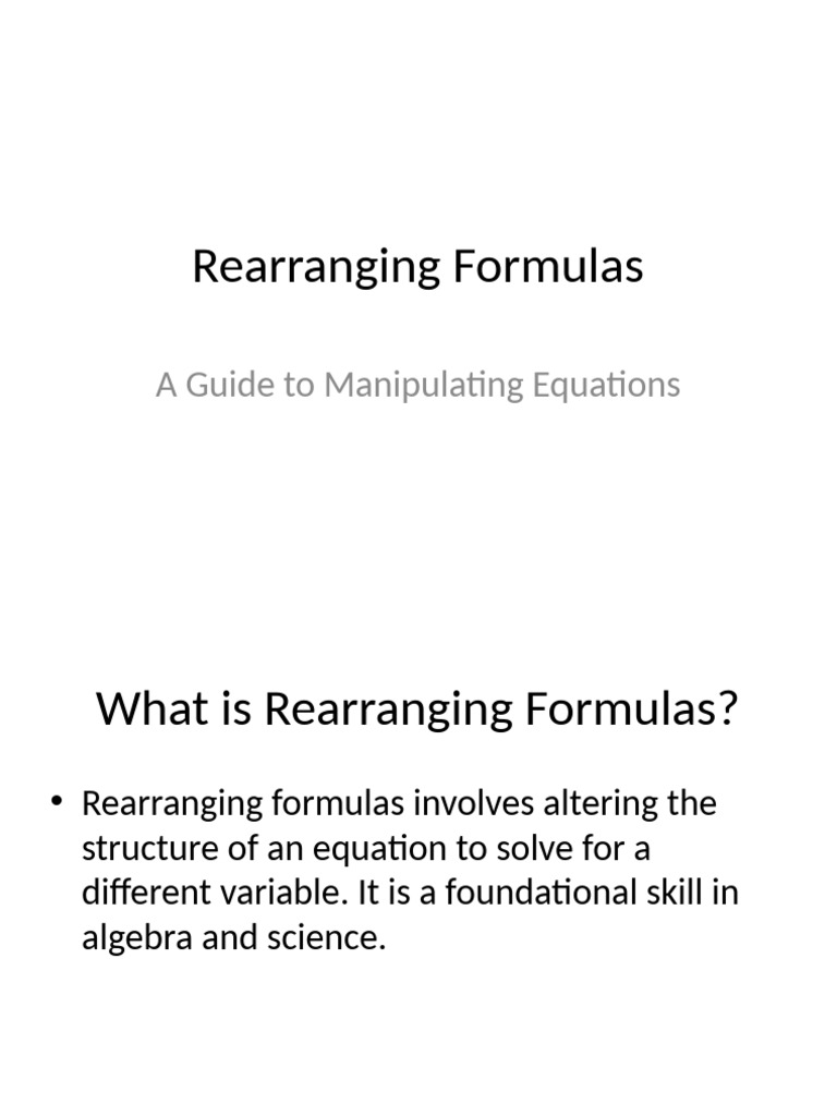 Rearranging Formulas in Algebra and Science | PDF