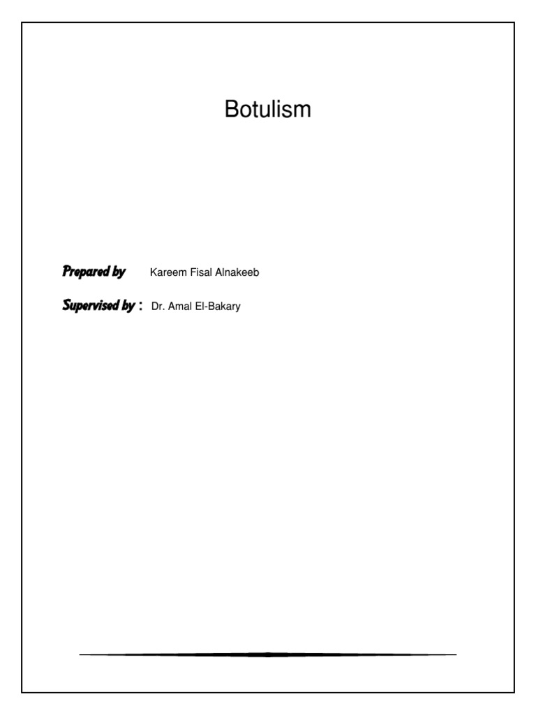 Understanding Botulism: Types, Symptoms, and Treatment | PDF ...