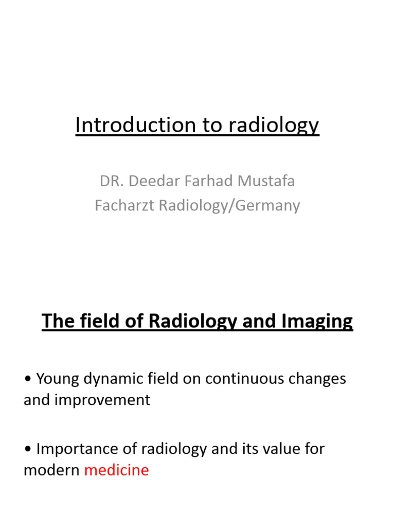 Overview of Radiology by Dr. Mustafa | PDF | Radiography | Ct Scan