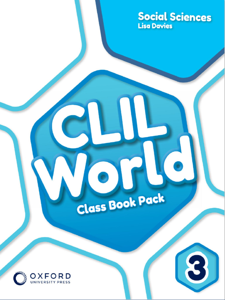 CLIL WORLD - Social Sciences - Class Book - 3 Primaria - Oxford Univerity | PDF