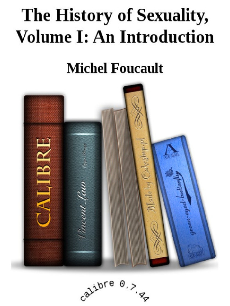 Michel Foucault - The History of Sexuality, Vol. 1 - An Introduction ...