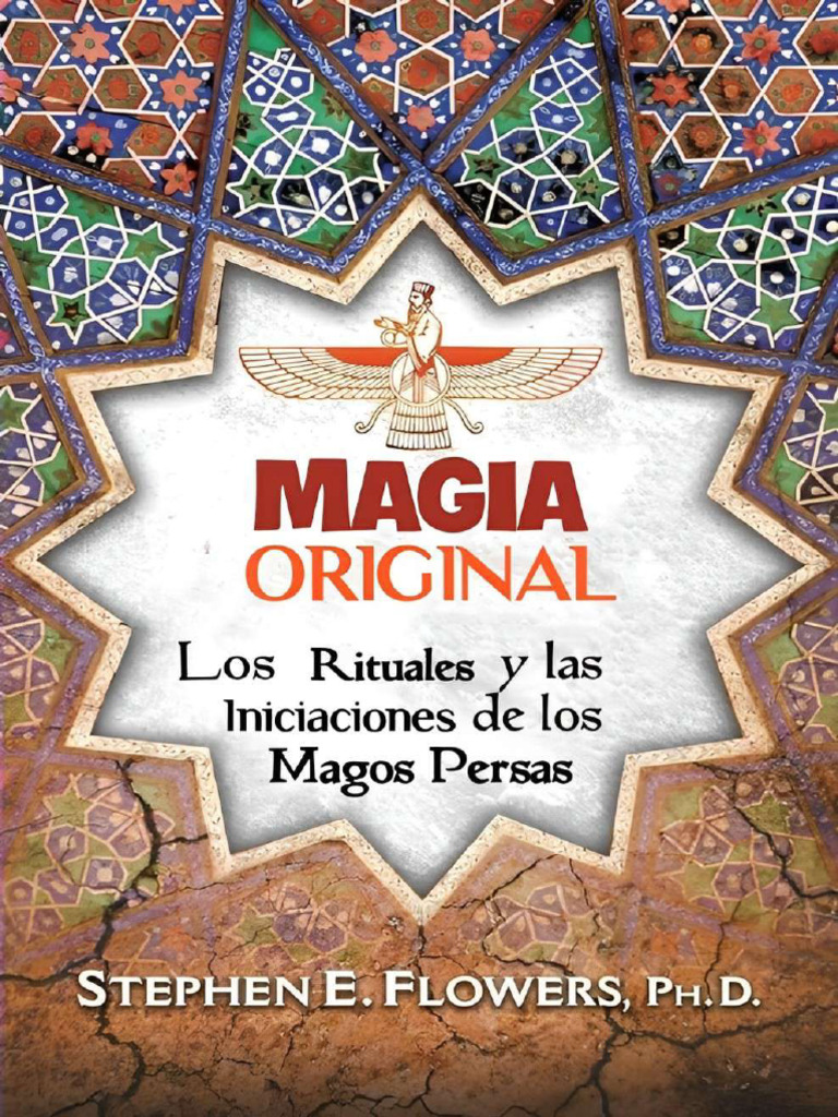 (Stephen E.Flowers) Magia Original, Los Rituales y las Iniciaciones de ...