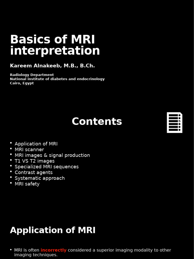 MRI Interpretation Basics Guide | PDF | Magnetic Resonance Imaging ...