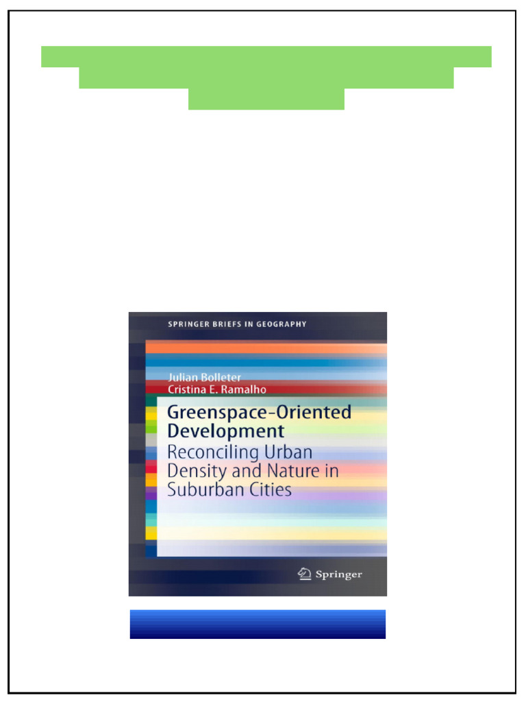 Greenspace Oriented Development Reconciling Urban Density and Nature in ...