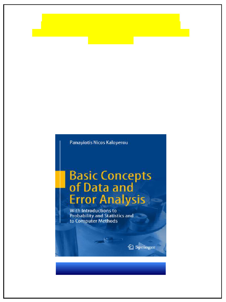 Basic Concepts of Data and Error Analysis With Introductions to Probability and Statistics and ...