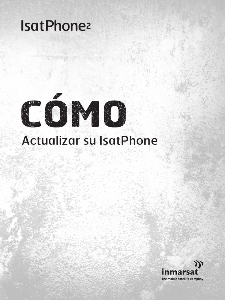 IsatPhone 2 How To Upgrade Your IsatPhone Model 2.1 May 2018 ES - Pdf ...